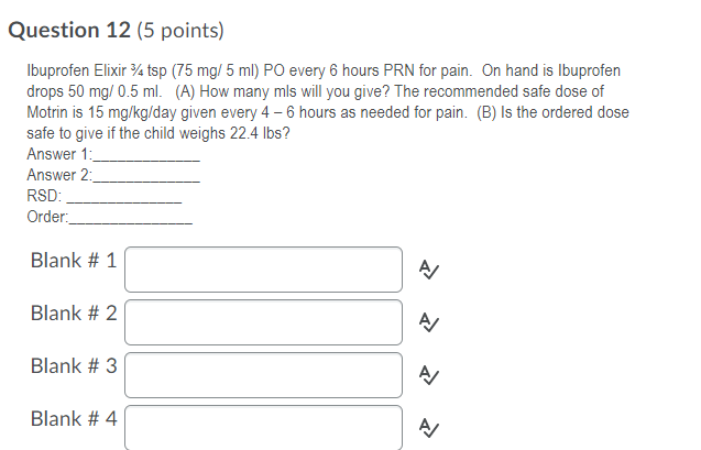 Solved Question 12 (5 points) Ibuprofen Elixir 74 tsp (75 | Chegg.com
