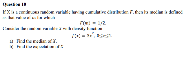 Solved Question 10 If X is a continuous random variable | Chegg.com