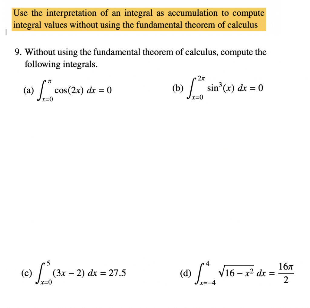 Solved Use the interpretation of an integral as accumulation | Chegg.com