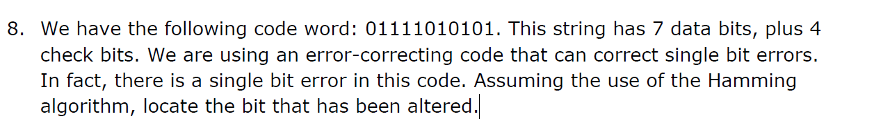 Solved 8. We have the following code word: 01111010101. This | Chegg.com
