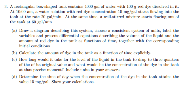 Solved 3. A rectangular box-shaped tank contains 4000gal of | Chegg.com