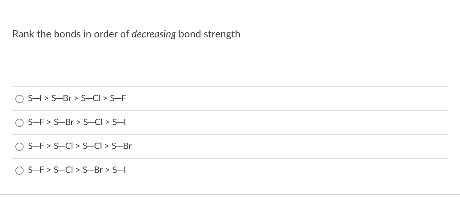 Solved Rank the bonds in order of decreasing bond strength | Chegg.com
