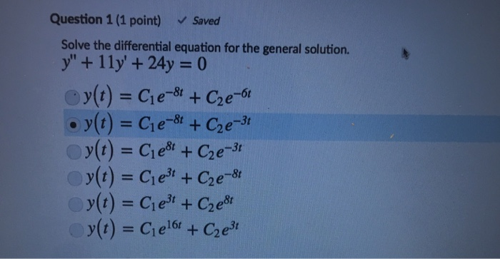 Solved Question 1 (1 point) Saved Solve the differential | Chegg.com