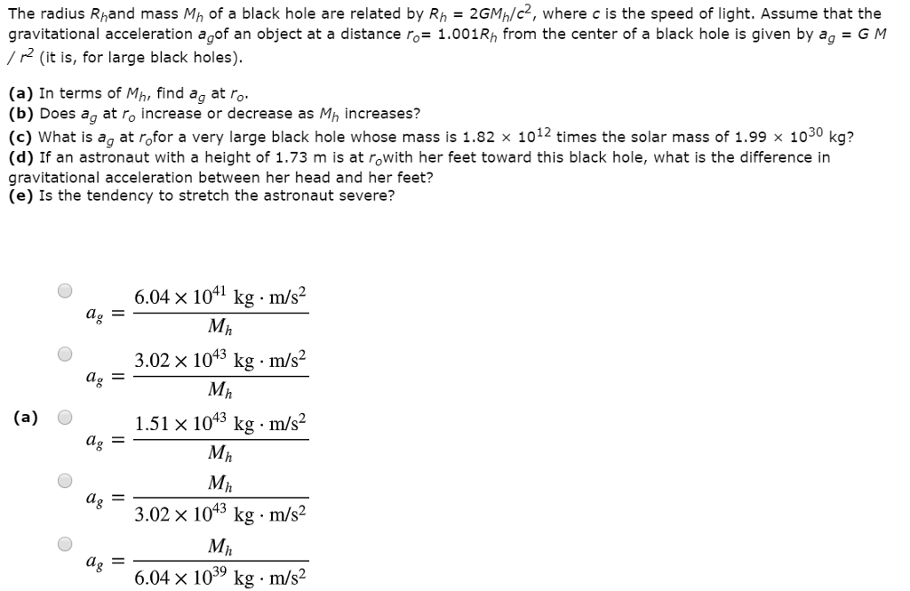 Solved The radius Rhand mass Mh of a black hole are related | Chegg.com