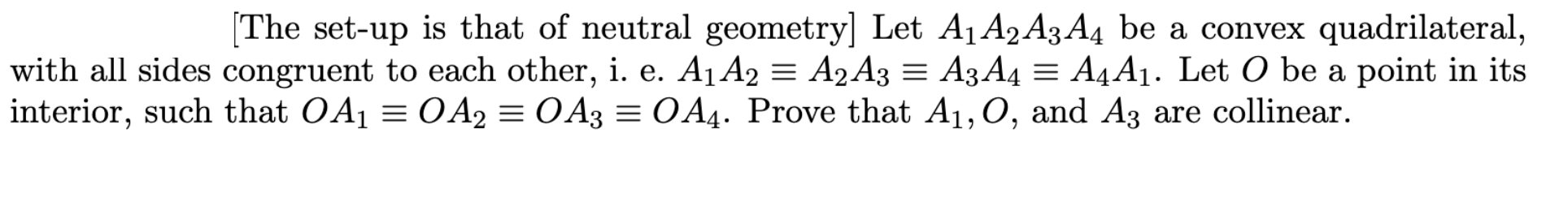 Solved [The set-up is that of neutral geometry] Let A1A2A3A4 | Chegg.com