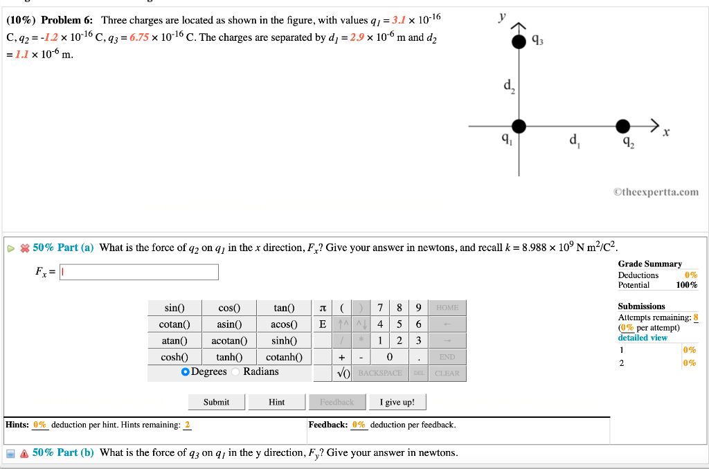 Solved (10\%) Problem 6: Three charges are located as shown | Chegg.com