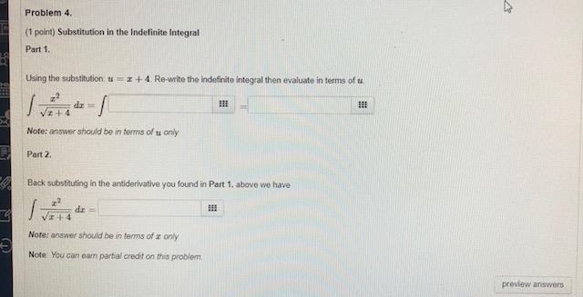 Solved Problem 4. (1 point) Substitution in the Indefinite | Chegg.com