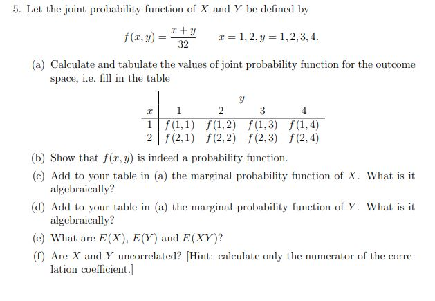 Solved 5. Let the joint probability function of X and Y be | Chegg.com