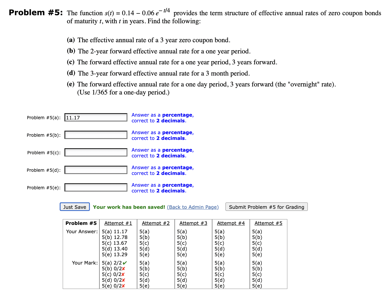 Solved Problem \#5: The function \( ﻿s(t)=0.14-0.06 ﻿e^{-t | Chegg.com