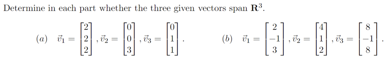 Solved Determine in each part whether the three given | Chegg.com