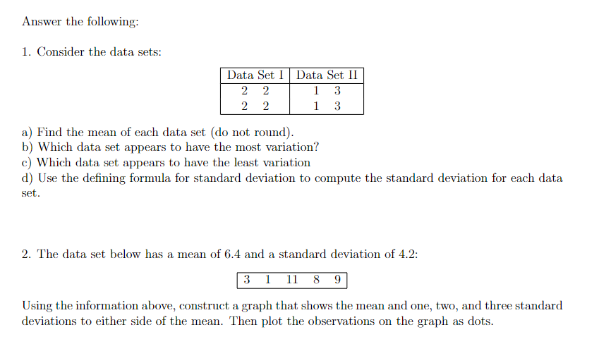 Solved 1. Consider the data sets: a) Find the mean of each | Chegg.com