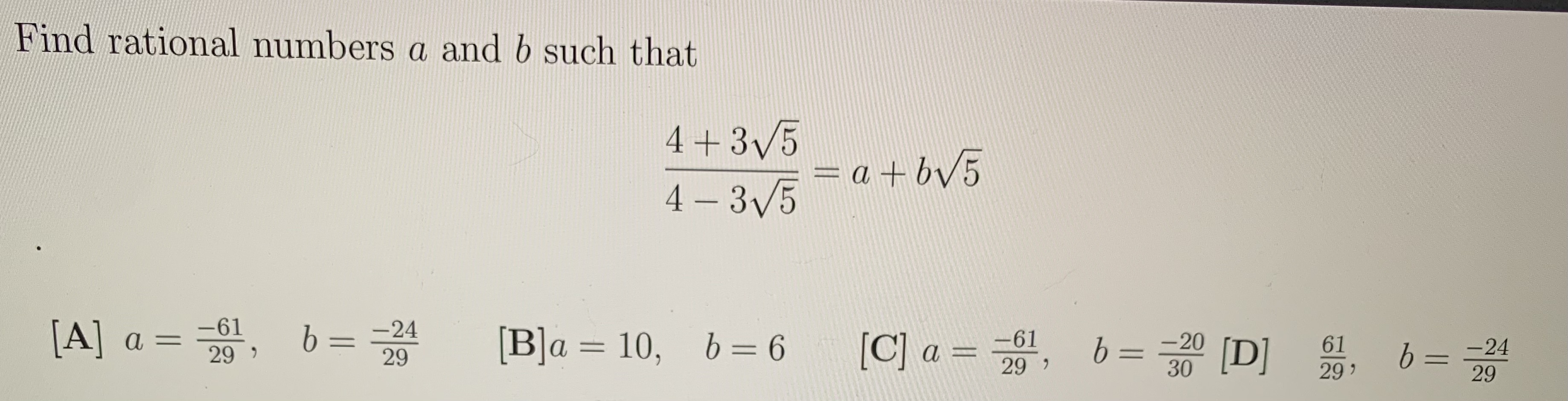 Solved Find rational numbers a and b such that 4−354+35=a+b5 | Chegg.com