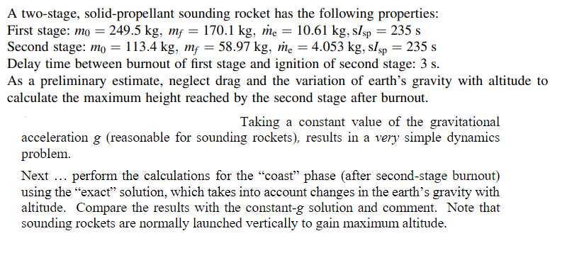 A two-stage, solid-propellant sounding rocket has the | Chegg.com