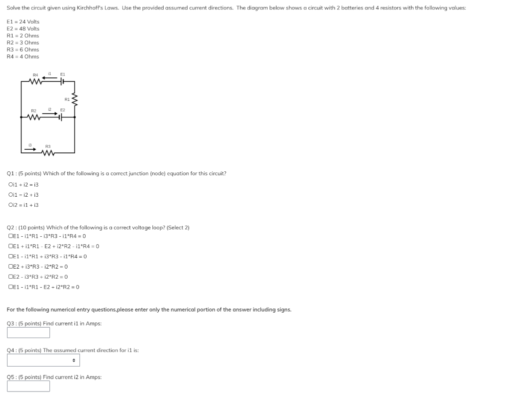 Solved Solve the circuit given using Kirchhoff's Laws. Use | Chegg.com