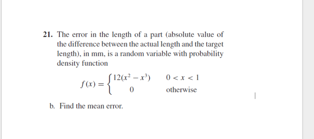 Solved 21. The error in the length of a part (absolute value | Chegg.com