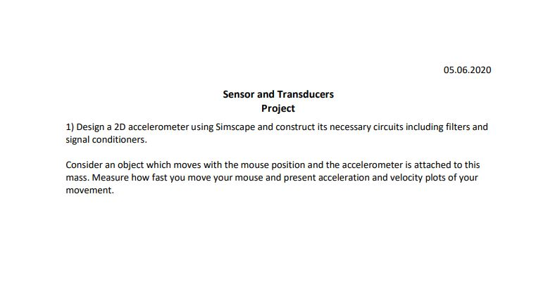 Sensor and Transducers Project 1) Design a 2D | Chegg.com