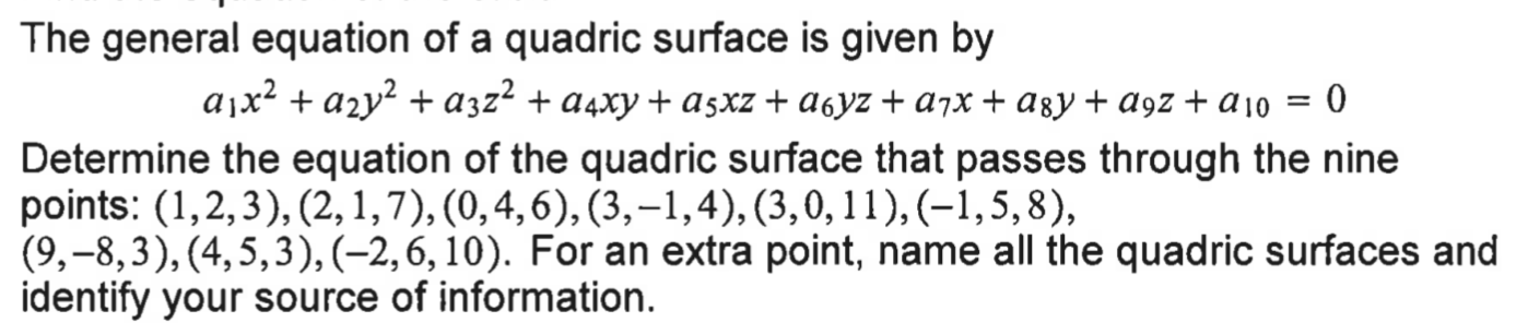 Solved The general equation of a quadric surface is given by | Chegg.com