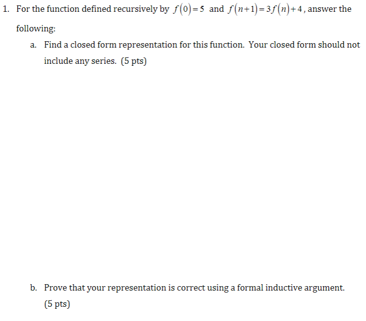 Solved 1. For the function defined recursively by f(0)=5 and | Chegg.com
