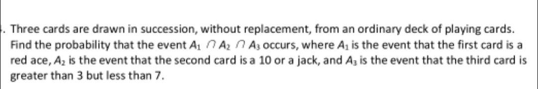 Solved Three cards are drawn in succession, without | Chegg.com