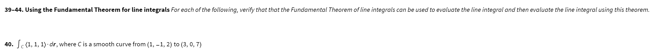 Solved 40. ∫C 1,1,1 ⋅dr, where C is a smooth curve from | Chegg.com