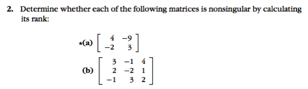 Solved 2. Determine whether each of the following matrices | Chegg.com