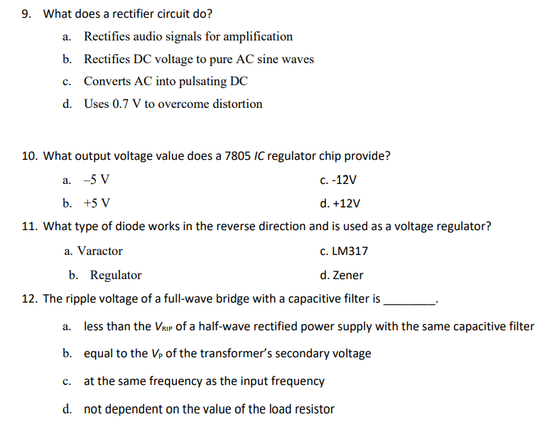 Solved 9. What does a rectifier circuit do? a. Rectifies | Chegg.com