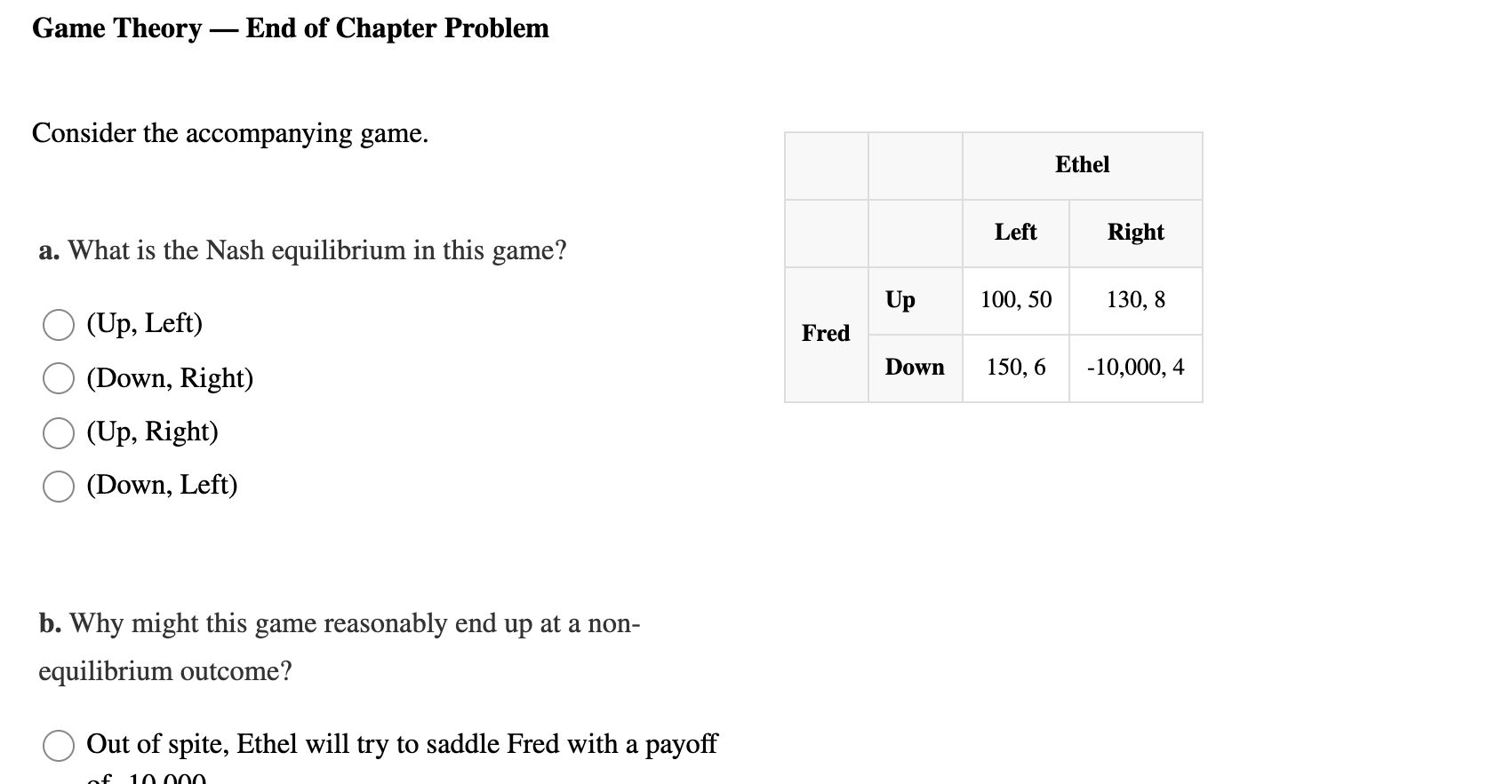 Solved Game Theory End of Chapter Problem Consider the | Chegg.com