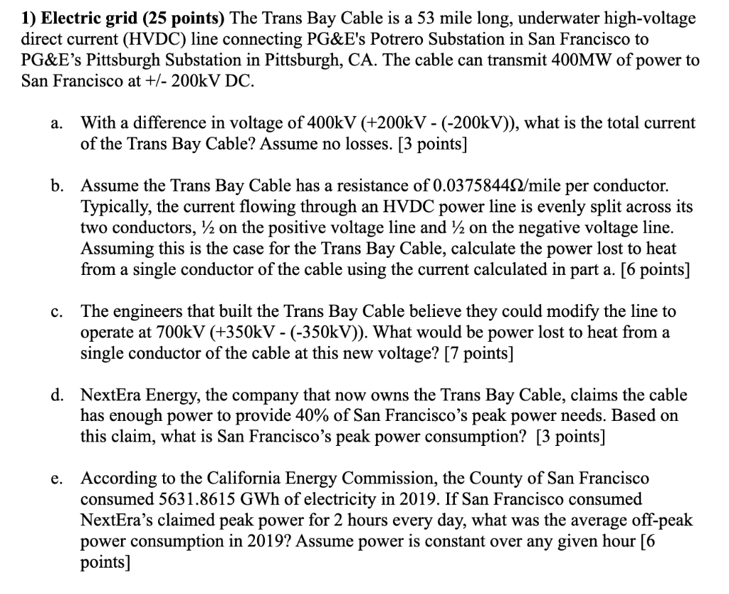 Solved 1) Electric grid (25 points) The Trans Bay Cable is a | Chegg.com