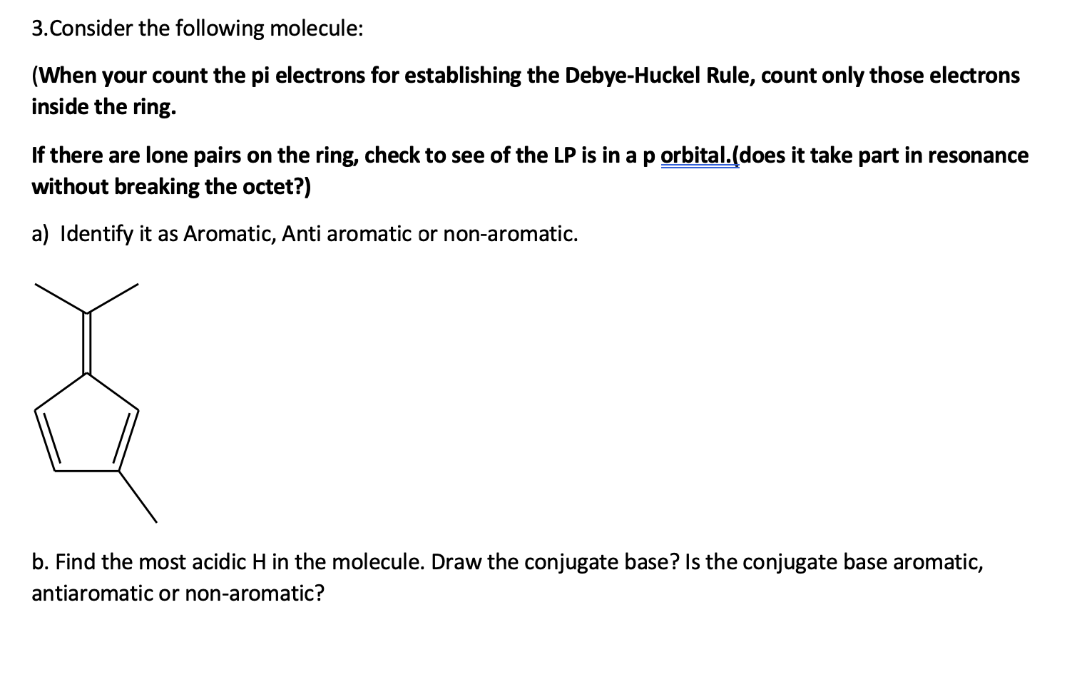 Solved 3.Consider the following molecule: (When your count | Chegg.com