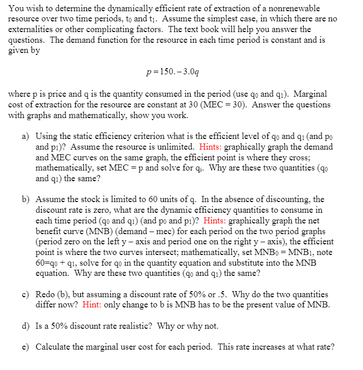 You wish to determine the dynamically efficient rate | Chegg.com