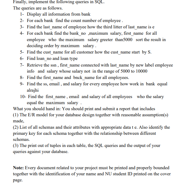 Solved Finally, implement the following queries in SQL. The | Chegg.com