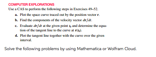 Solved COMPUTER EXPLORATIONS Use a CAS to perform the | Chegg.com
