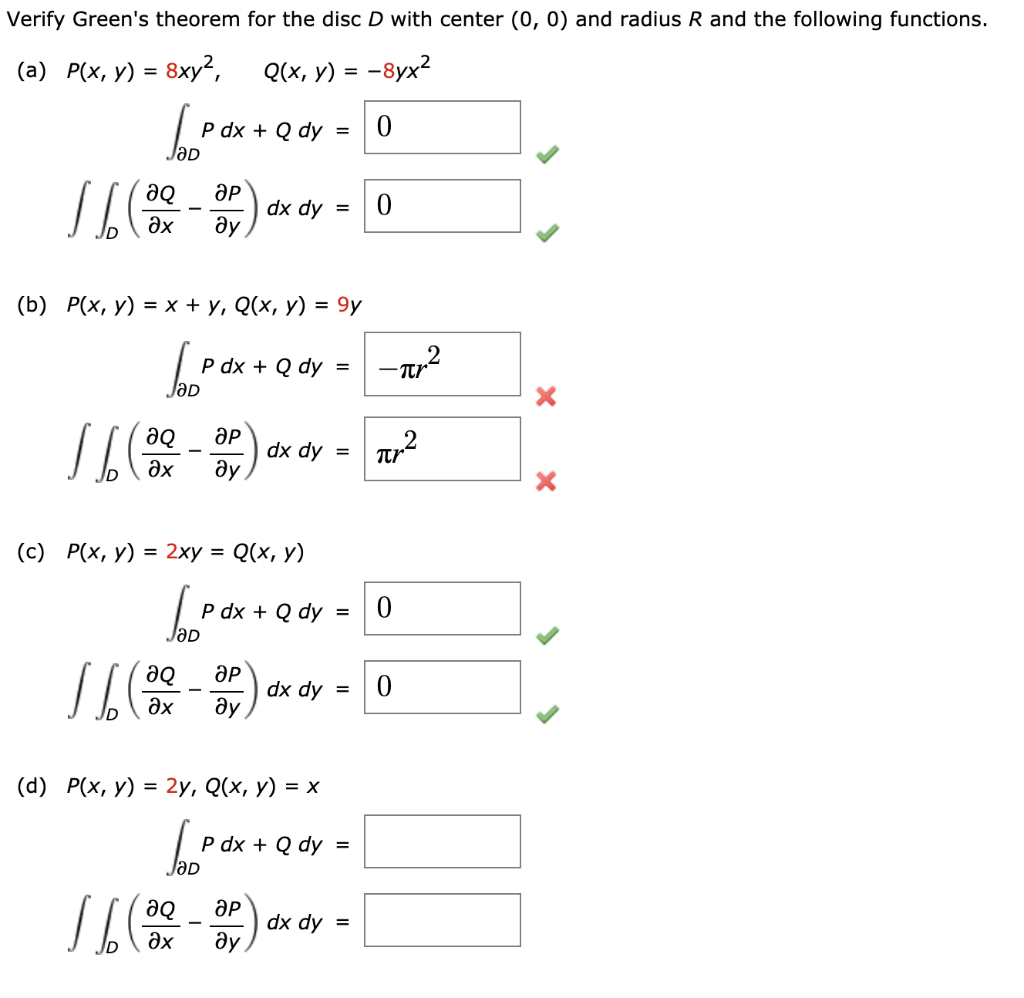 Solved Verify Green's theorem for the disc D with center (0, | Chegg.com