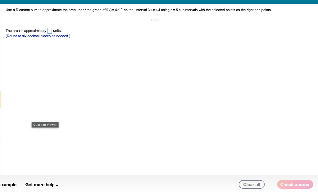 Solved Use a Riemann sum to approximate the area under the | Chegg.com