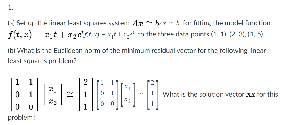 Solved 1. (a) Set up the linear least squares system Ax - | Chegg.com