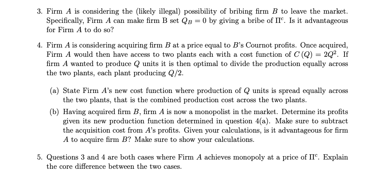 Problem 4 – Cournot Competition and Acquisition Firm | Chegg.com