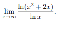 Solved limx→∞ln(x2+2x)lnx | Chegg.com