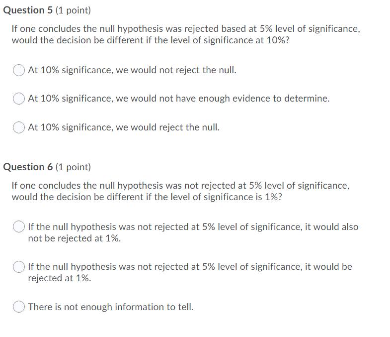 Solved Question 5 (1 point) If one concludes the null | Chegg.com