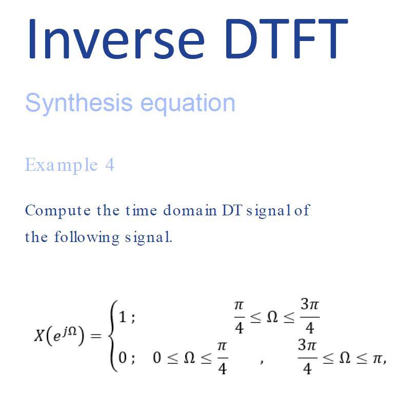 Solved Inverse DTET Synthesis equation Example 4 Compute the | Chegg.com