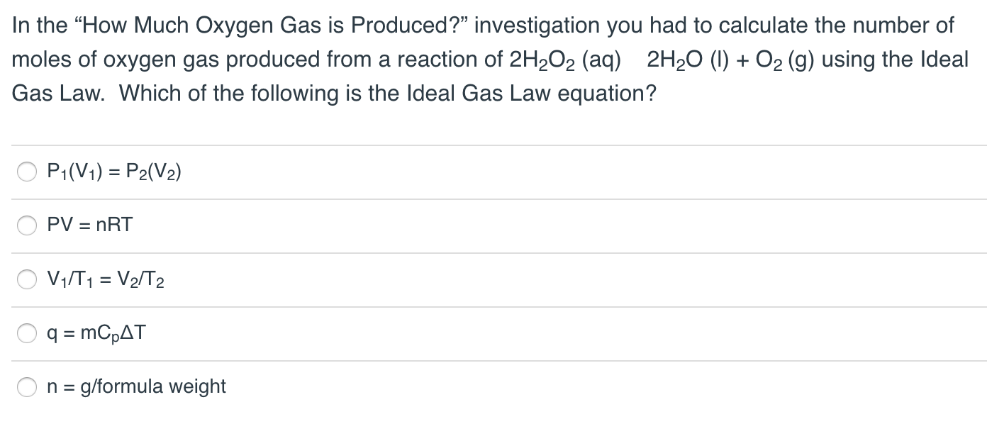 Solved In the “How Much Oxygen Gas is Produced?" | Chegg.com