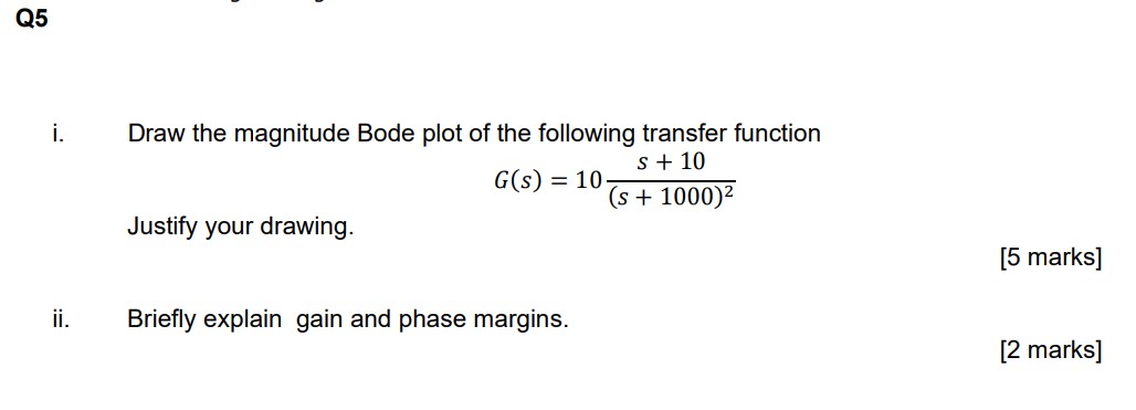 Solved i. Draw the magnitude Bode plot of the following | Chegg.com