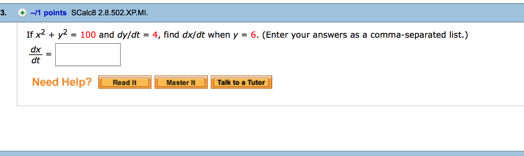 Solved ' ㅢ1 points SCalc8 2.8.502·XP.MI If x2 + y2 = 100 and | Chegg.com