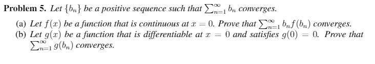 Solved Problem 5.Let{bn}be a positive sequence | Chegg.com