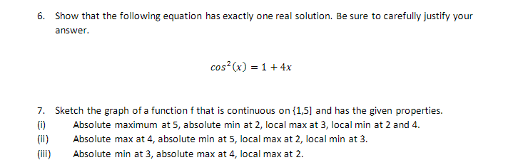 Solved 6. Show that the following equation has exactly one | Chegg.com