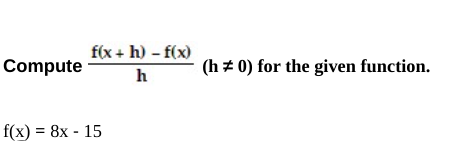 Solved Compute f(x+h)-f(x)h(h≠0) ﻿for the given | Chegg.com