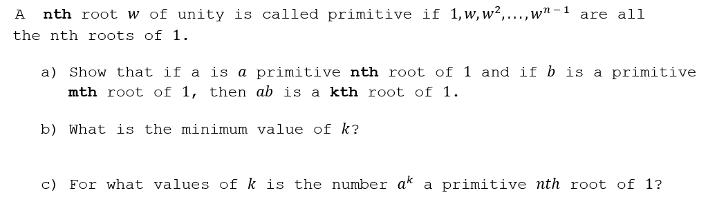 Solved are all A nth root w of unity is called primitive if | Chegg.com