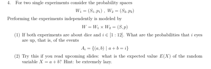 Solved 4. For two single experiments consider the | Chegg.com
