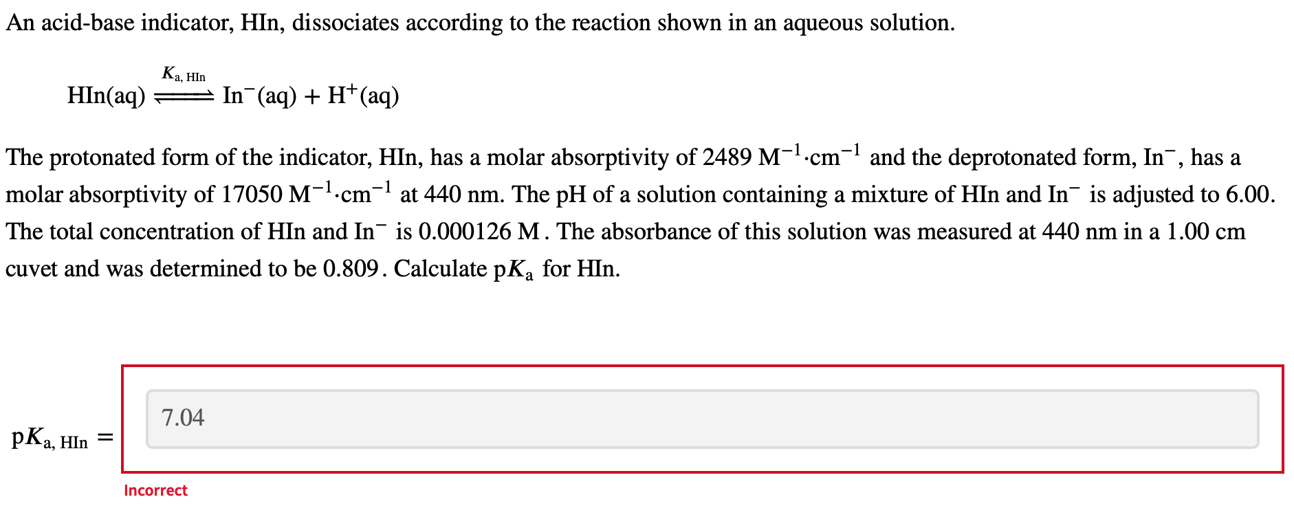Solved An acid-base indicator, Hin, dissociates according to | Chegg.com