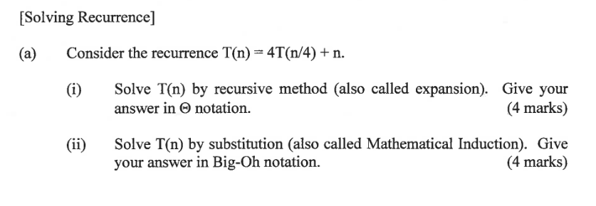 Solved Solving Recurrence] Consider the recurrence T(n)=4 | Chegg.com