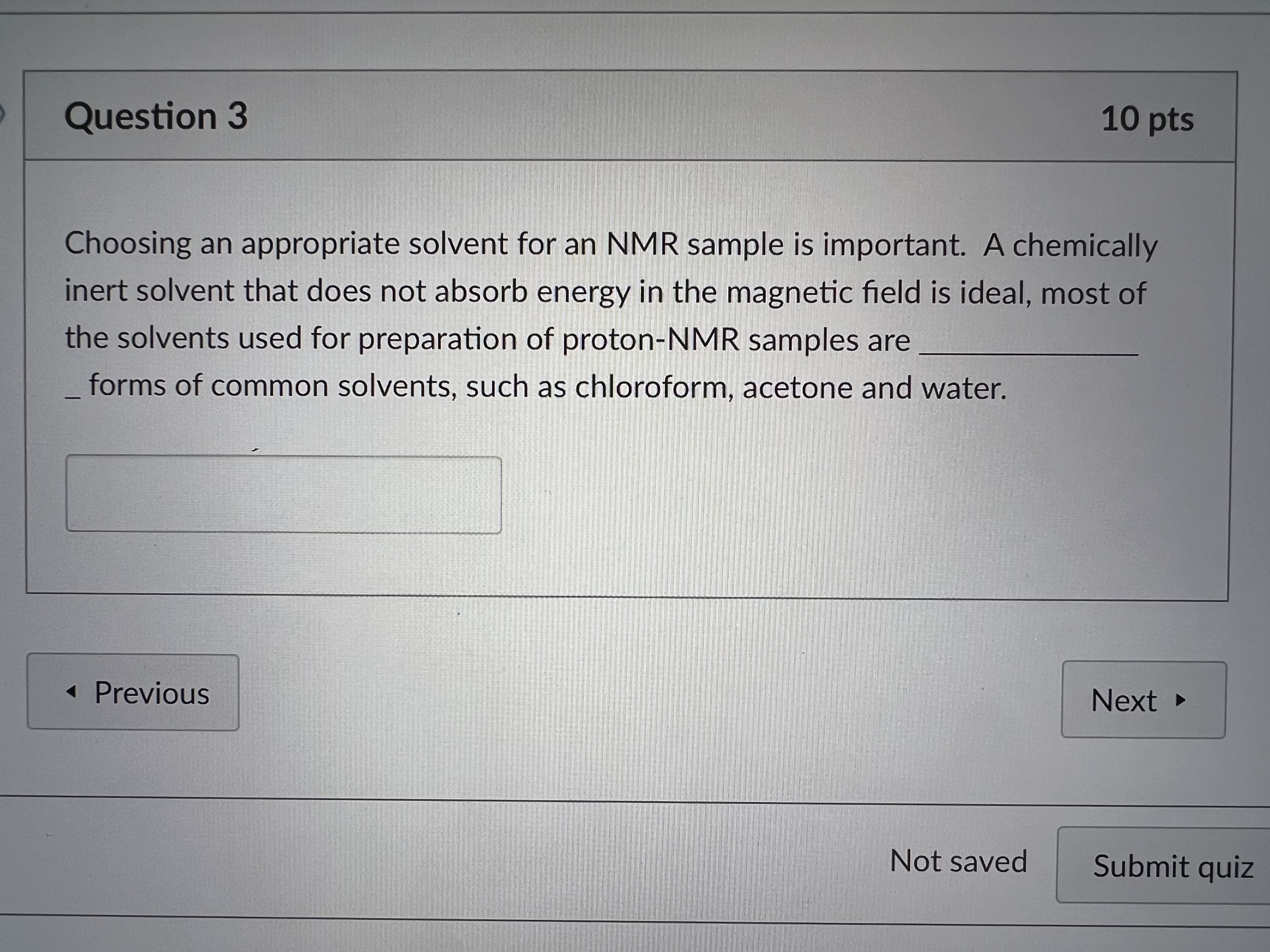 Solved Question 3Choosing an appropriate solvent for an NMR | Chegg.com